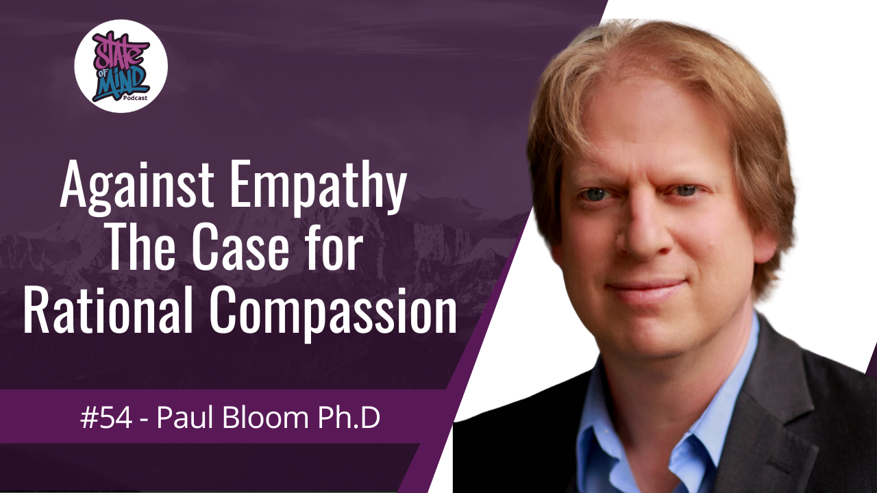 Against Empathy The Case For Rational Compassion | Paul Bloom